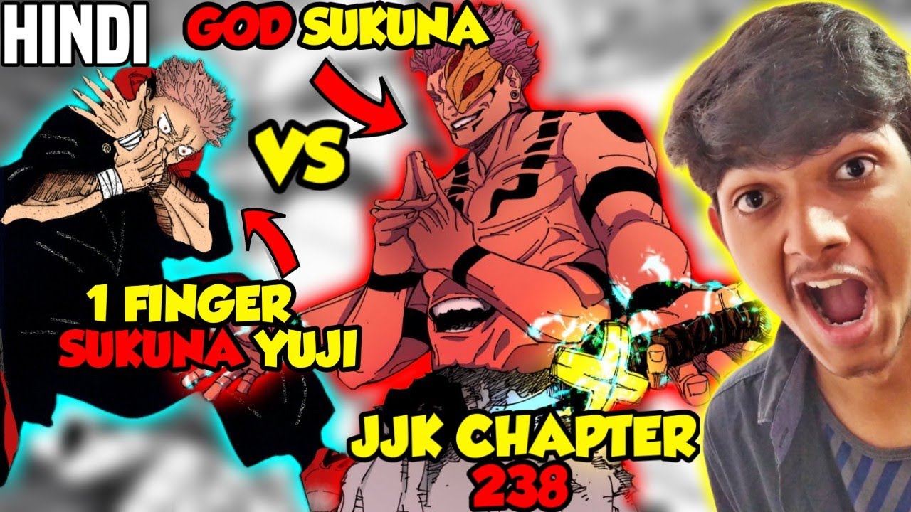 GOD SUKUNA IS RAGING 😤|JUJUTSU KAISEN CHAPTER 238 IN HINDI - YouTube