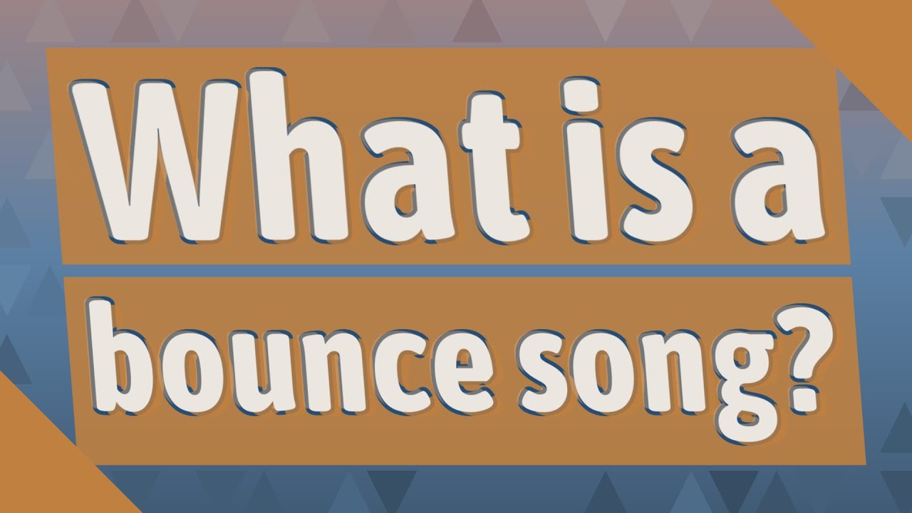 What is a bounce song? - YouTube