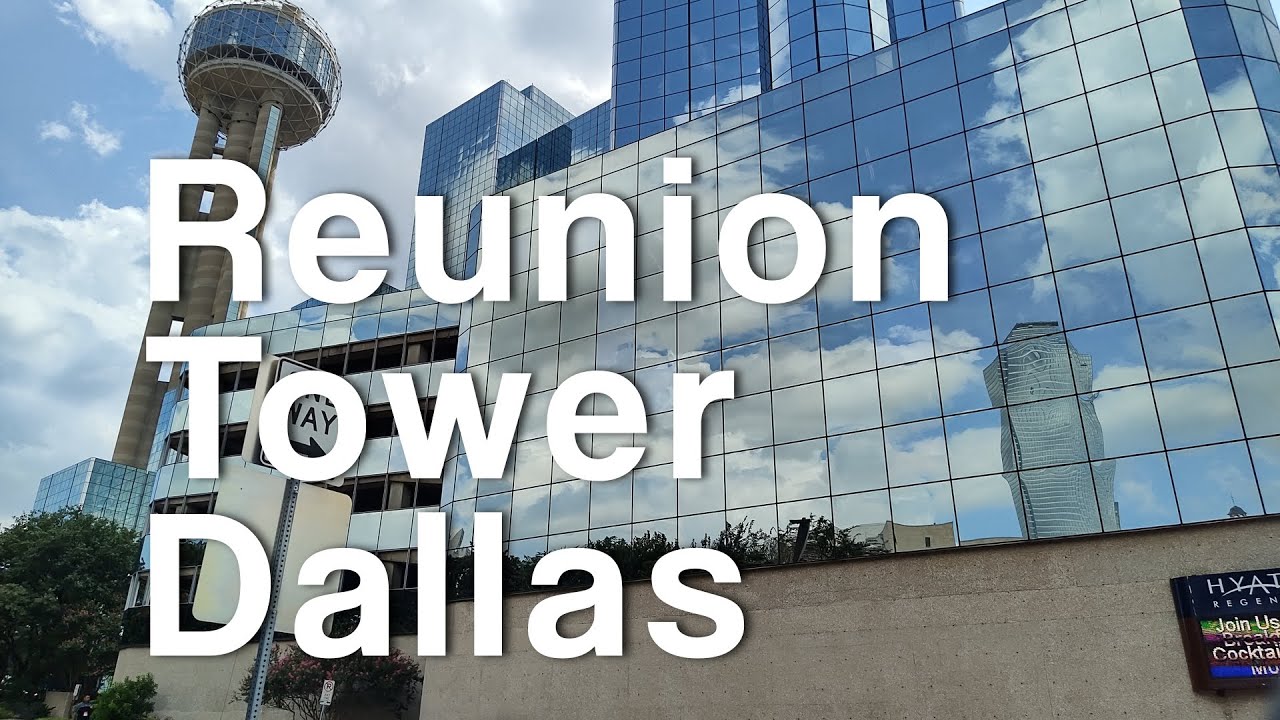 Today We Visit | Reunion Tower Dallas - YouTube