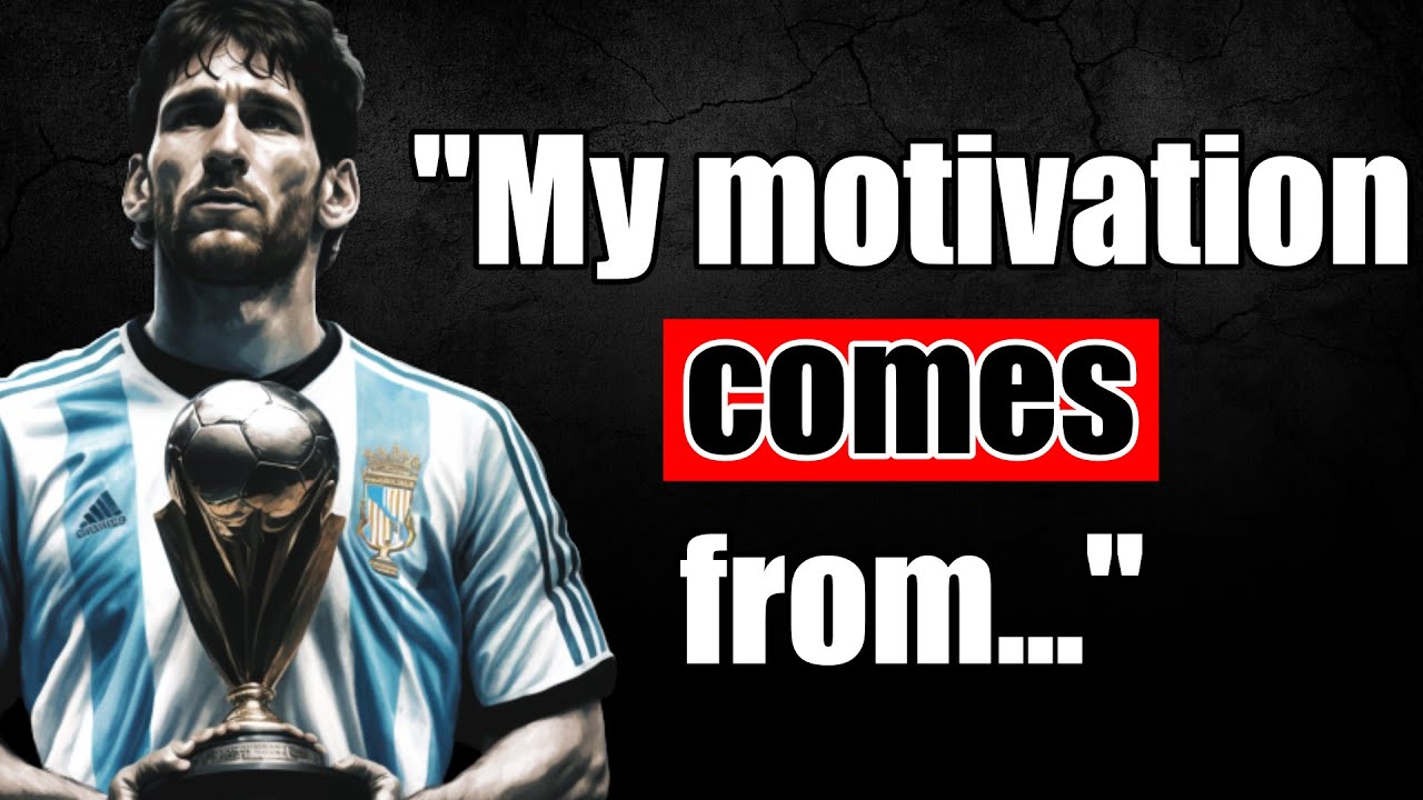 The Mindset of a Champion: Top 30 Lionel Messi Quotes to Inspire You! # ...