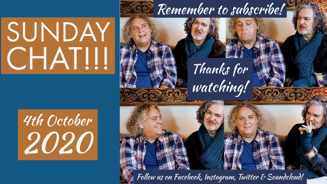 Sunday Chat!!! 4th October 2020 - YouTube