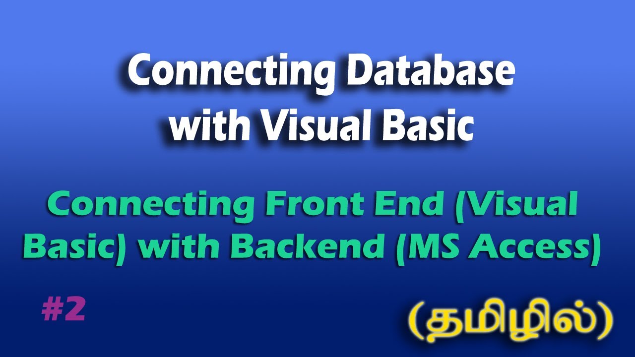 How To Connect Database With Visual Basic Connecting Ms Access With
