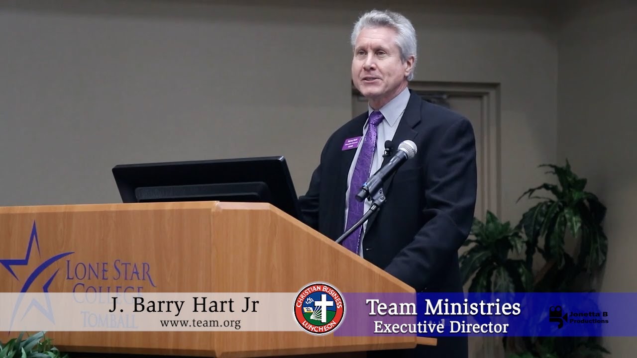 Barry Hart-Team Ministries | Tomball Christian Business Luncheon - YouTube