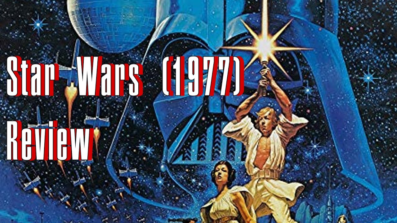 Star Wars (Original Theatrical Release) - Review - YouTube