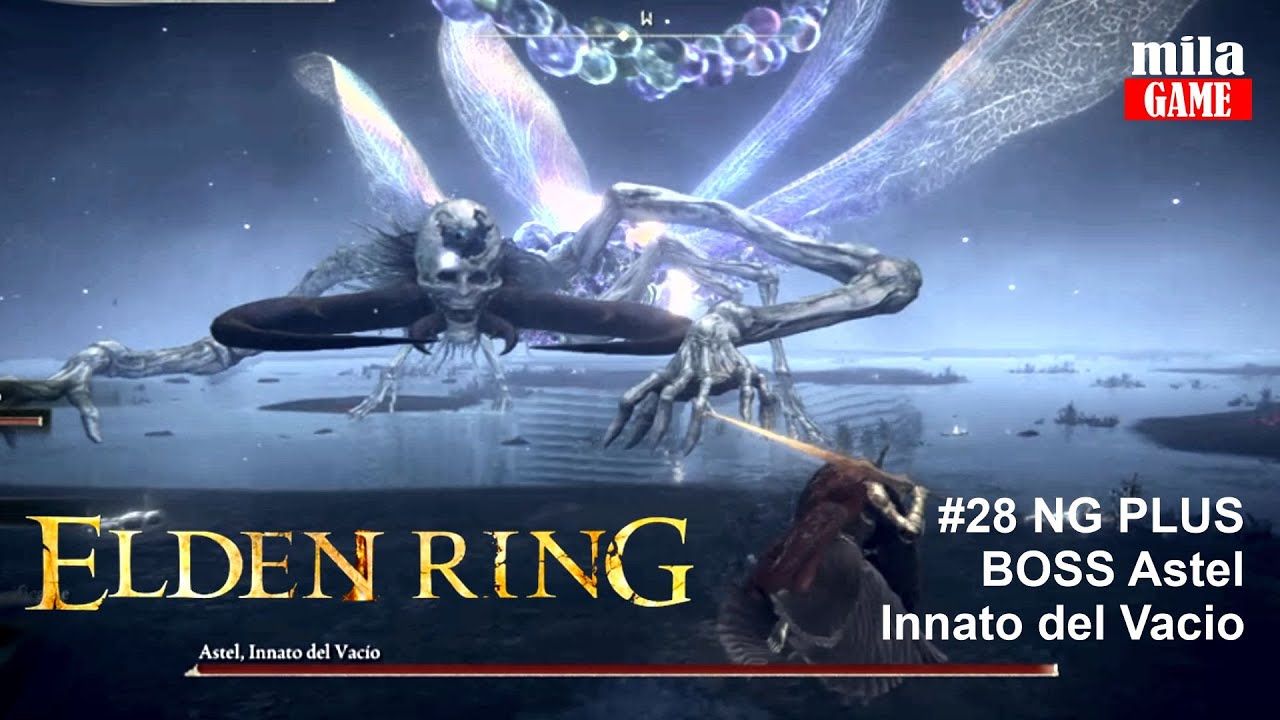 Elder Ring 28 NG PLUS BOSS Astel Innato del Vacio - YouTube
