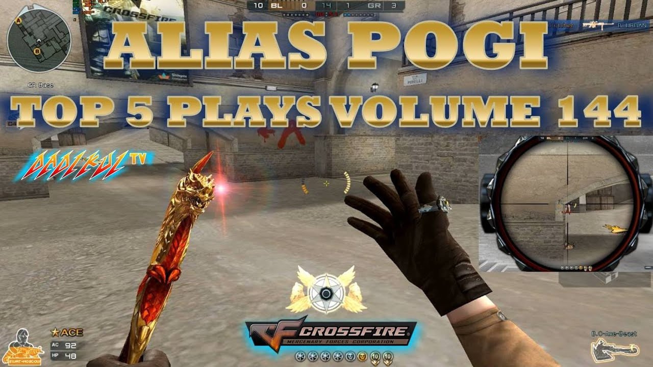 Alias Pogi Top 5 Plays Volume 144! CrossFire Ph! - YouTube
