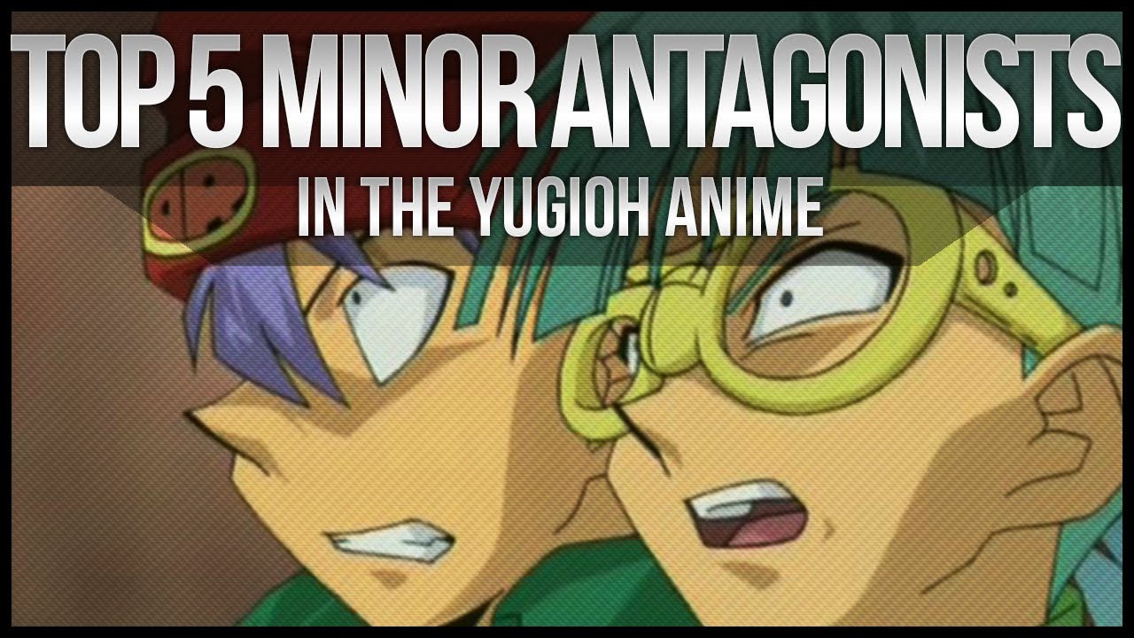 Top 5 Yu-Gi-Oh Minor Antagonists! - YouTube