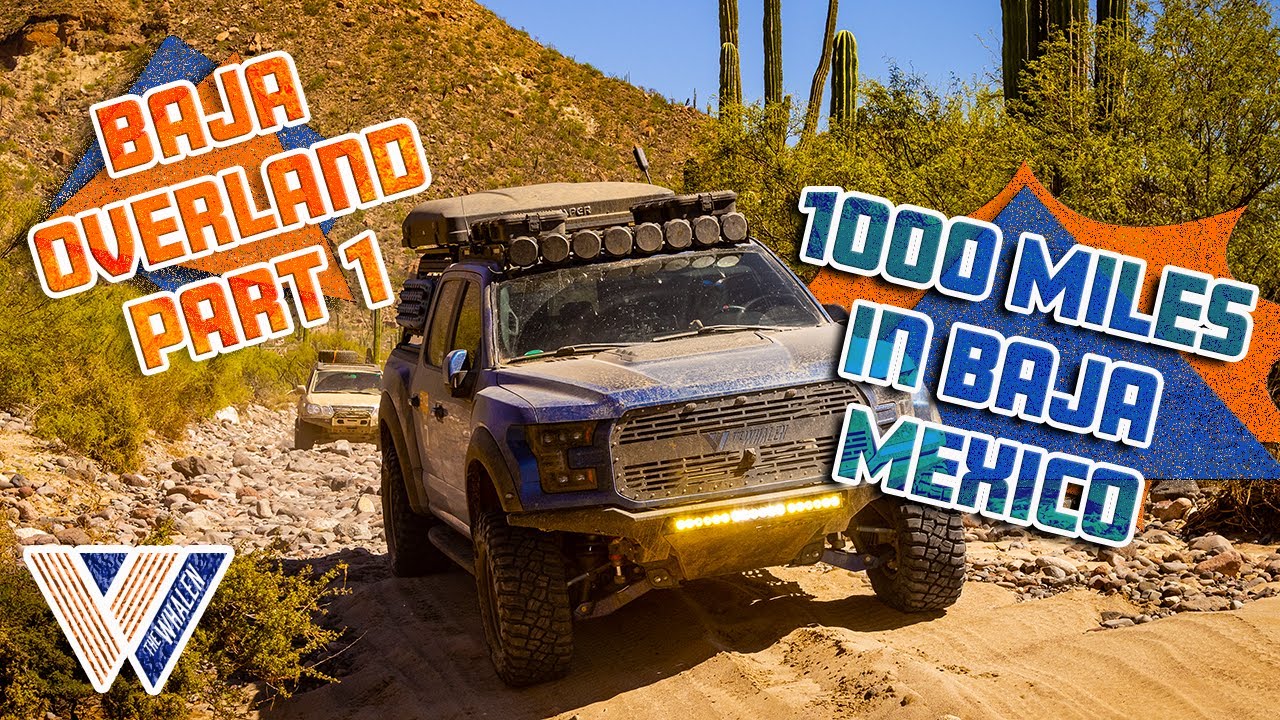 Is the EXO Baja Mexico Overland Adventure Epic Enough? - YouTube