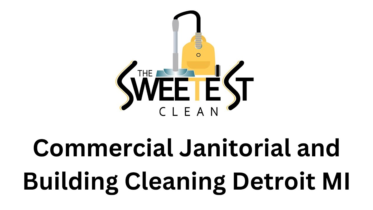 Commercial Janitorial and Building Cleaning Service Detroit MI - YouTube