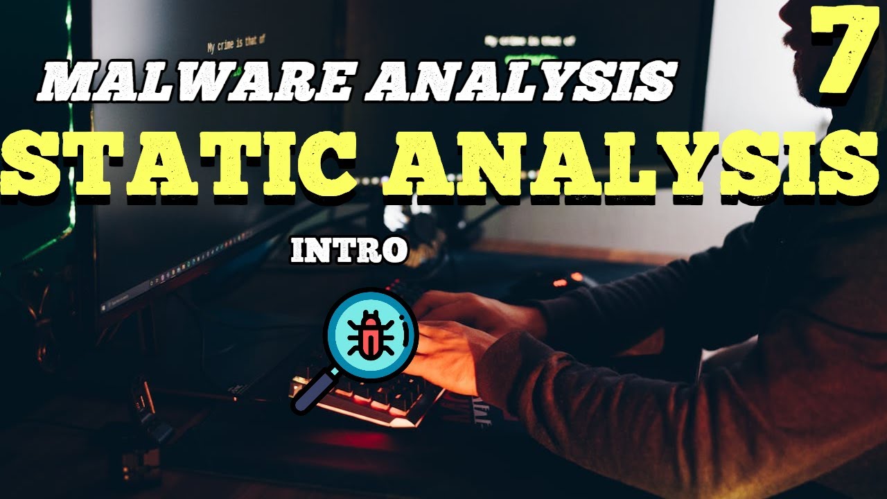 Malware Analysis - Static Analysis - Intro - 7 - YouTube