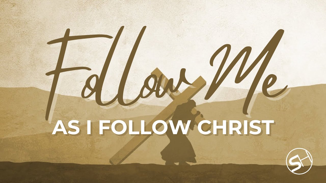Follow me as I follow Christ | Pastor Steve Crow - YouTube