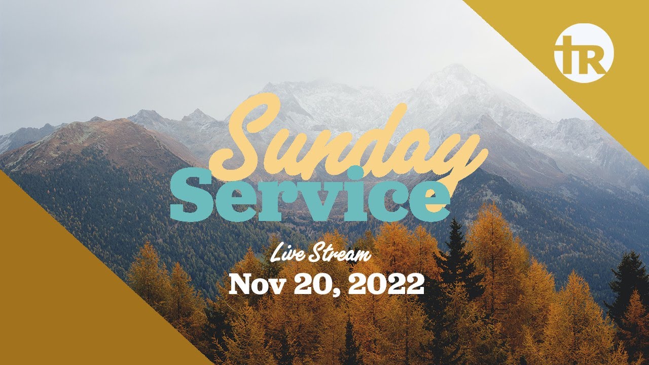 November 20, 2022 | Intentional Thanksgiving | The Rock Church - YouTube