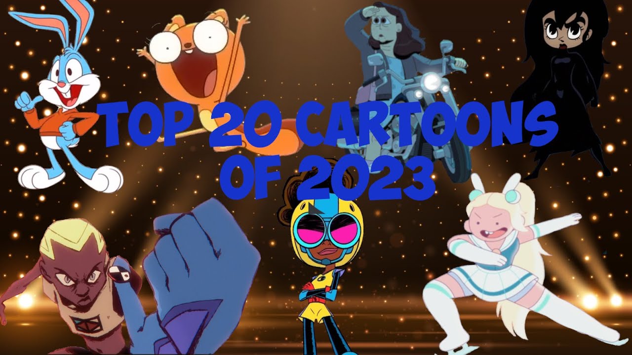 Top 20 Cartoons of 2023 - YouTube