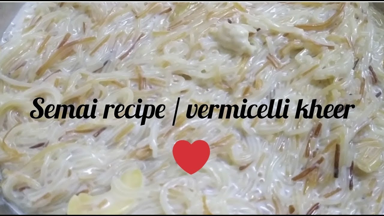 Semai paes/simuirecipe/vermicelli kheer/seviyan recipe#eidspecial sweet ...