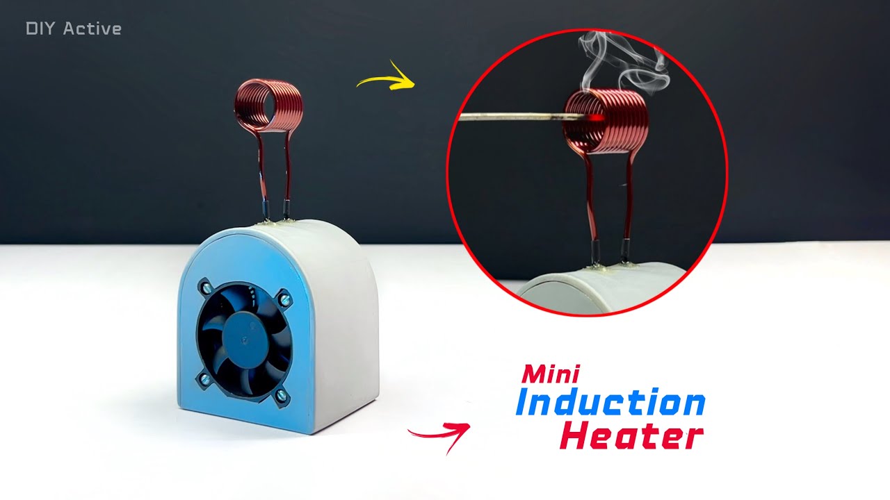 How To Make Mini Induction Heater For DIY Projects || DIY Mini Powerful ...