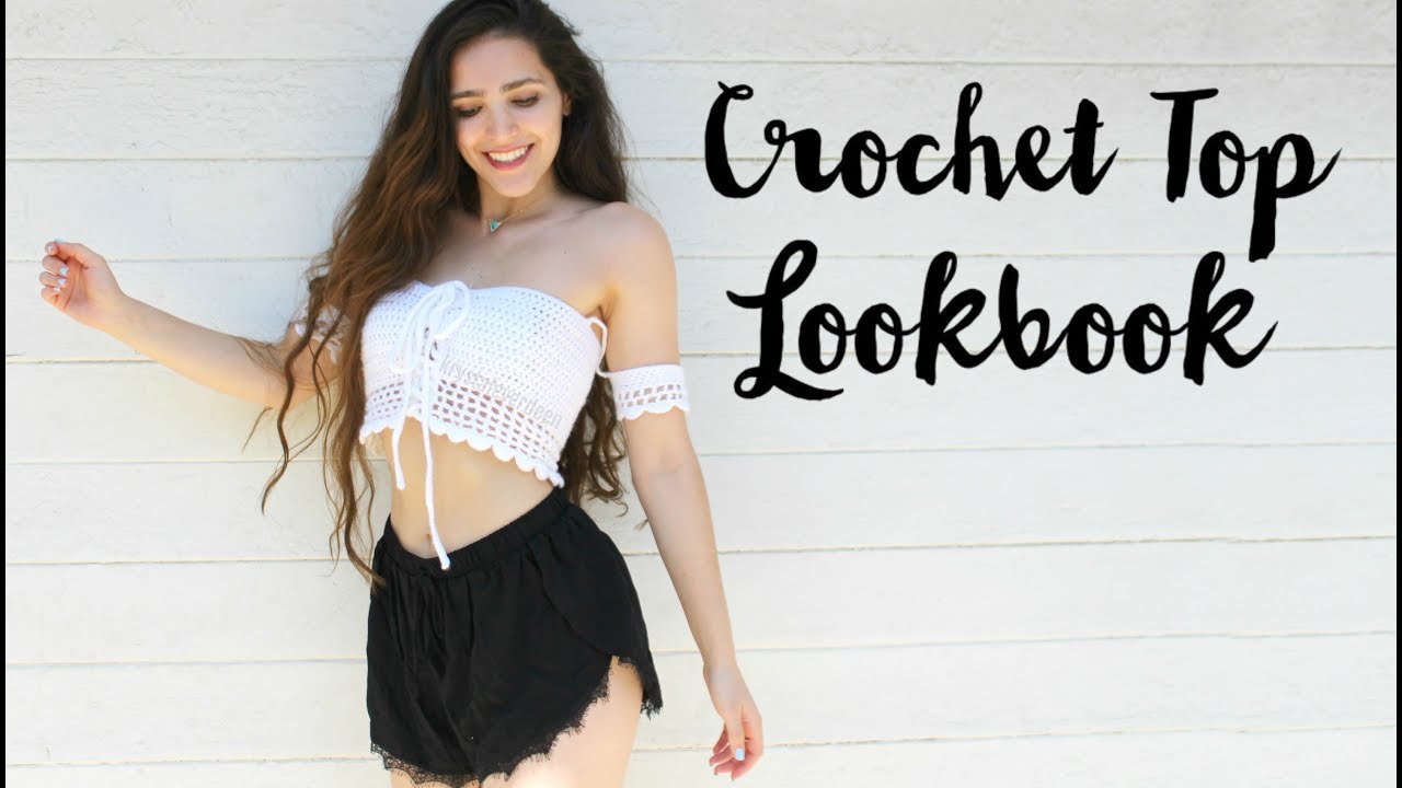Crochet Top Lookbook // Summer 2017 - YouTube