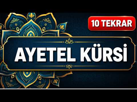 Ayetel Kürsi Okunuşu ve Anlamı 10 Tekrar - En Kolay Yöntemle Ezberlemek İçin Bol Tekrarlı