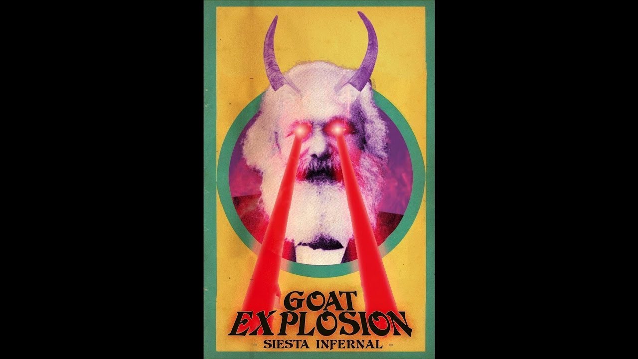 Goat Explosion "Siesta Infernal" (New Full EP) 2016 Stoner Doom Metal ...
