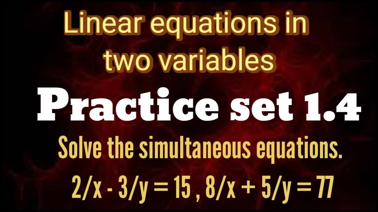 10th Chapter 1 P S 1 4 Q1 Solve The Simultaneous Equations 2 X