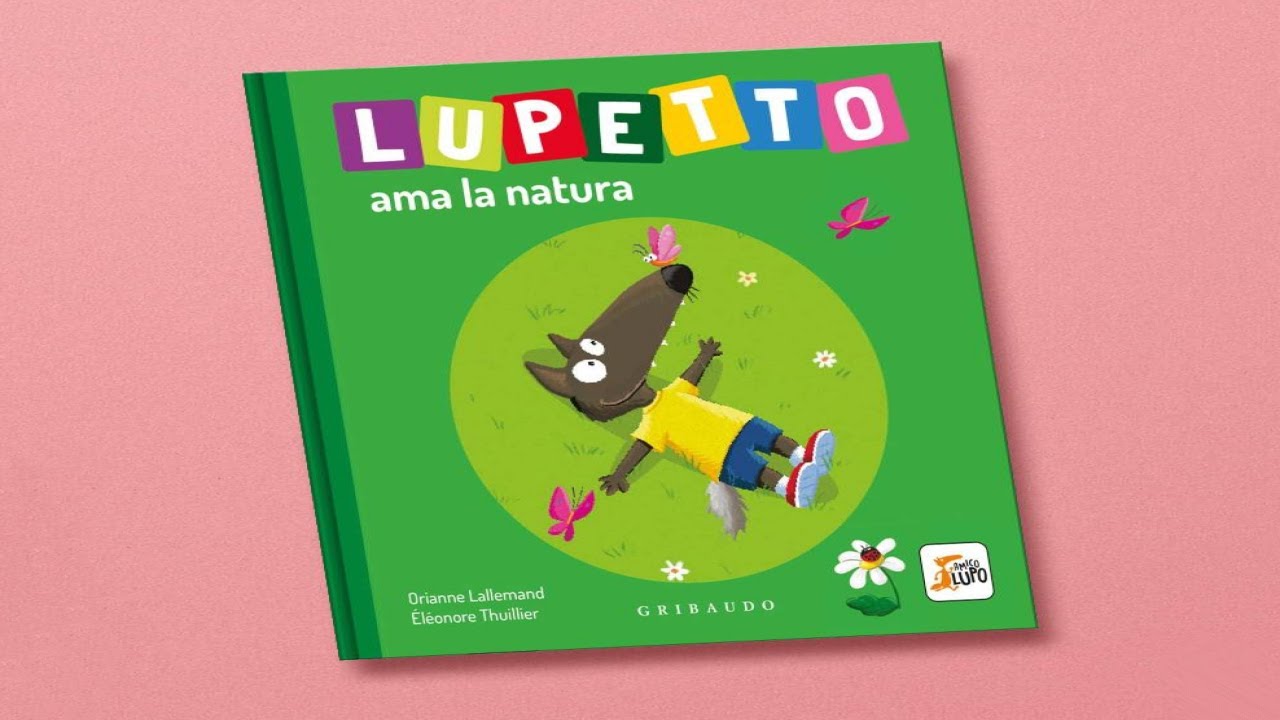 Lupetto ama la natura - Audiolibro illustrato sonoro e letto ad alta ...