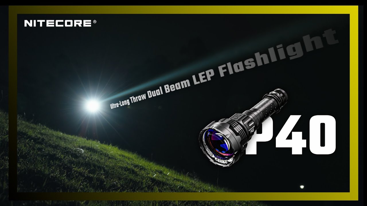 Ultra-Long Throw Dual Beam LEP Flashlight丨NITECORE P40 - YouTube