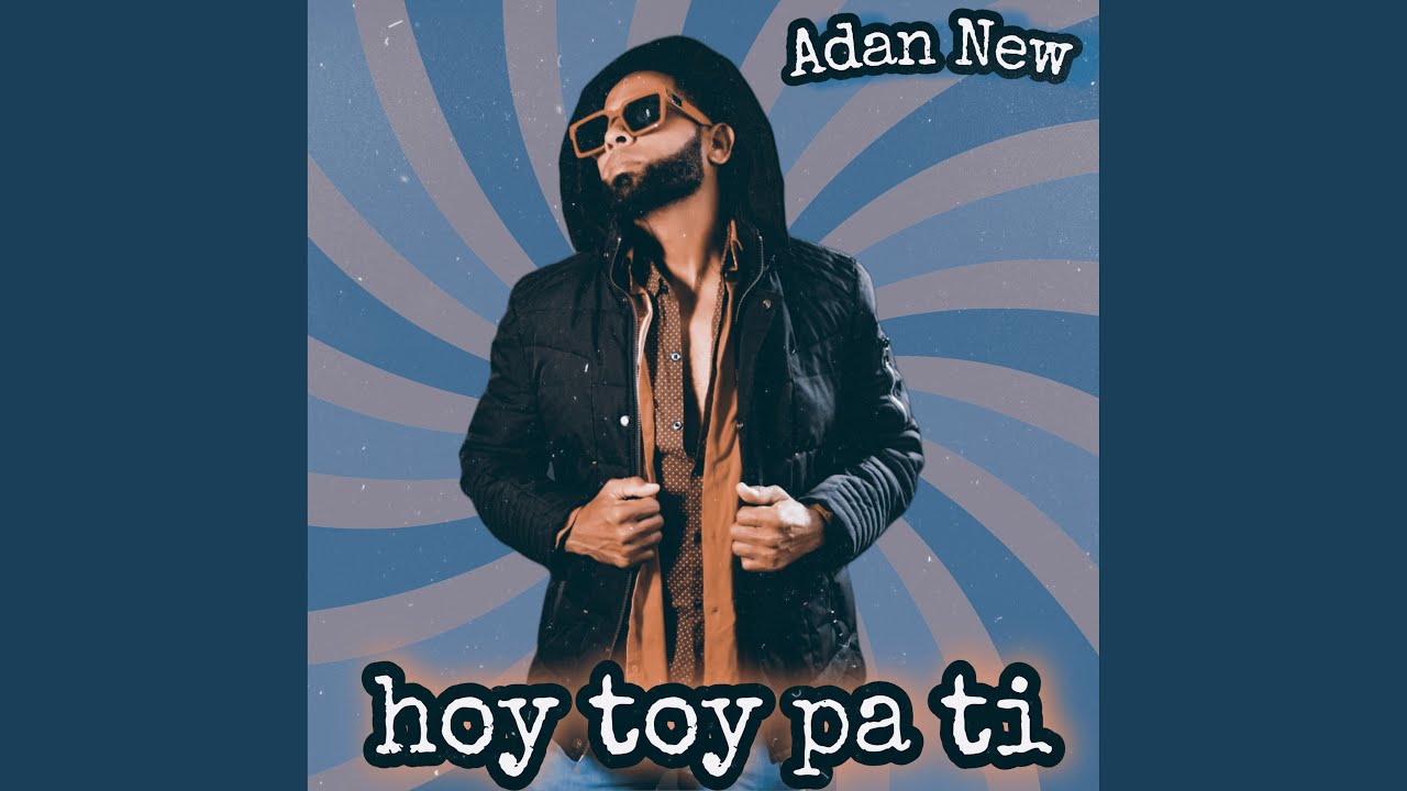 Hoy Toy Pa Ti - YouTube