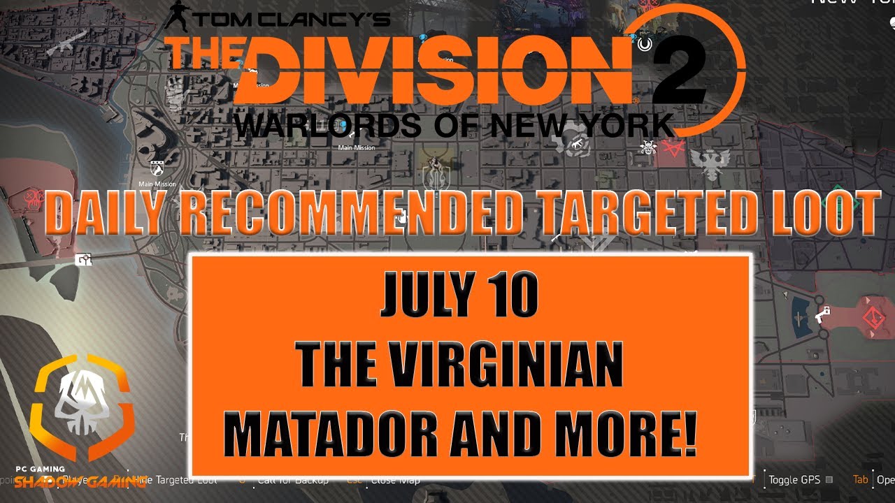 THE DIVISION 2 | TARGETED LOOT TODAY | THE VIRGINIAN - MATADOR | JULY ...