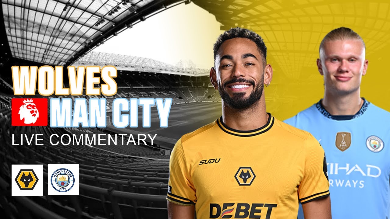 Wolves vs Manchester City Live Stream Premier League Football #EPL ...