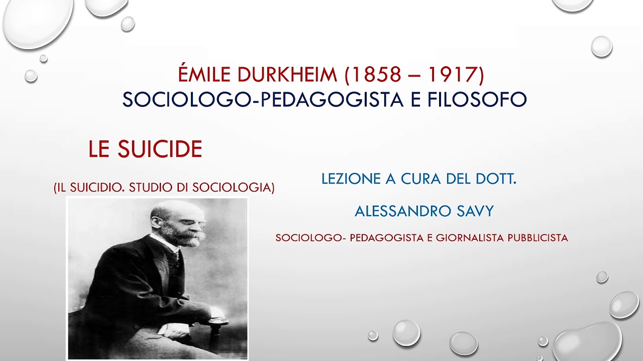 Émile Durkheim: Sociologo, Pedagogista e Filosofo (1858-1917). - YouTube