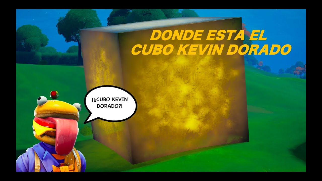 FORTNITE - DONDE se ubica EL CUBO KEVIN DORADO - YouTube
