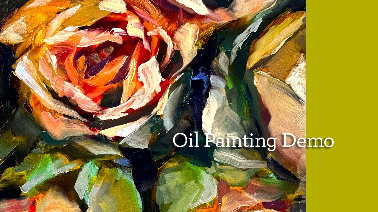 Rose oil painting demonstration - YouTube