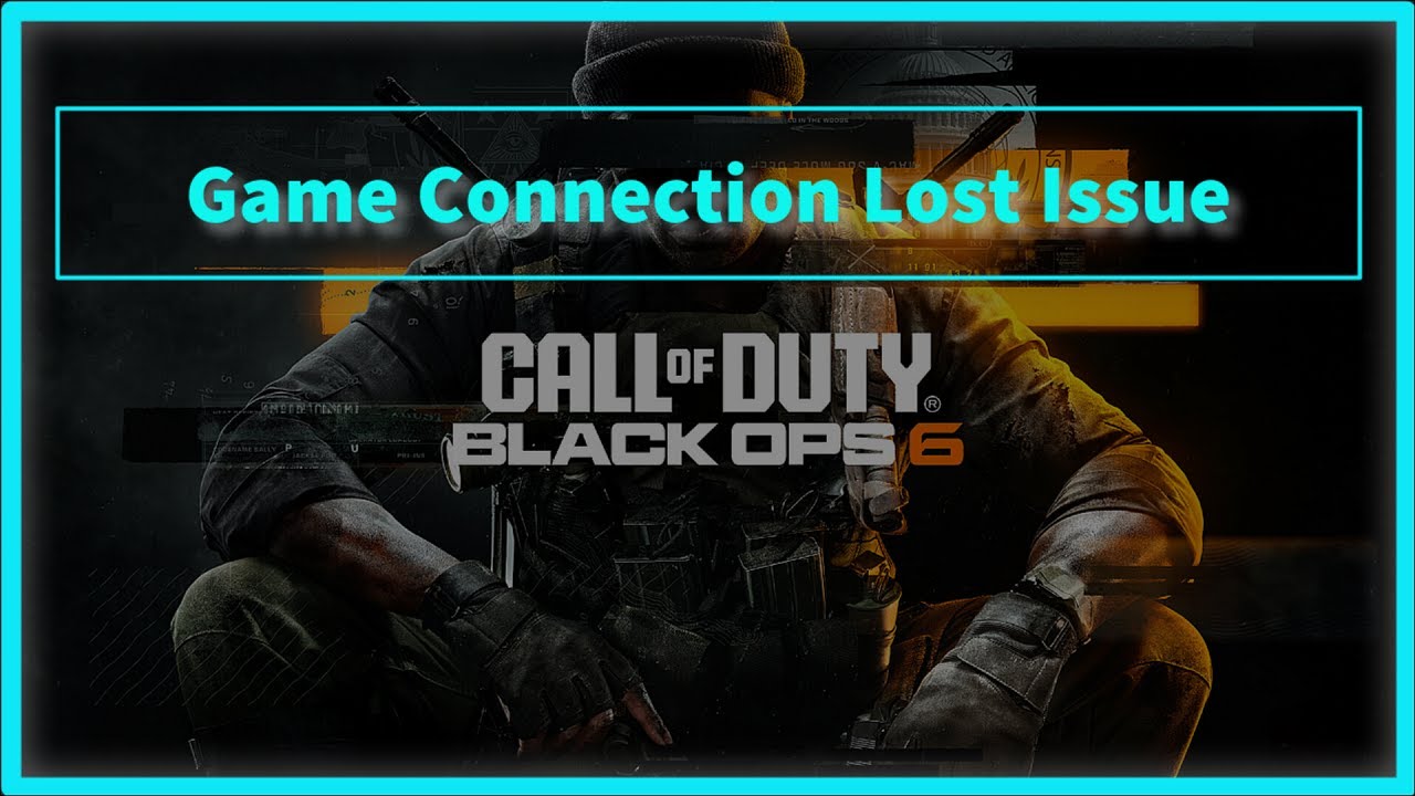 COD- Call of Duty: Black Ops 6 Game Connection Lost - YouTube