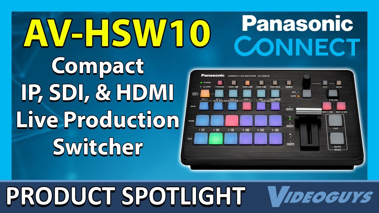Panasonic AV-HSW10 | Compact IP, SDI & HDMI Live Production Switcher ...