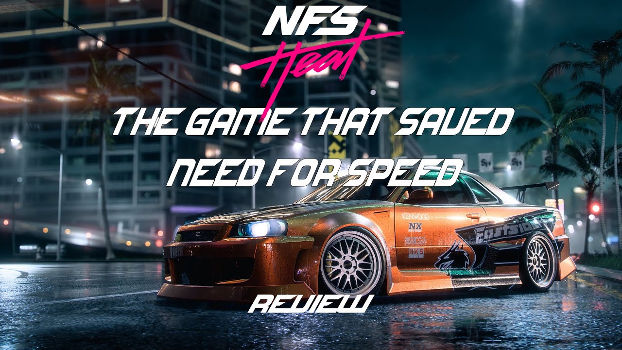 Need For Speed Heat - The Game That Saved NFS? | Review 5 Years later ...