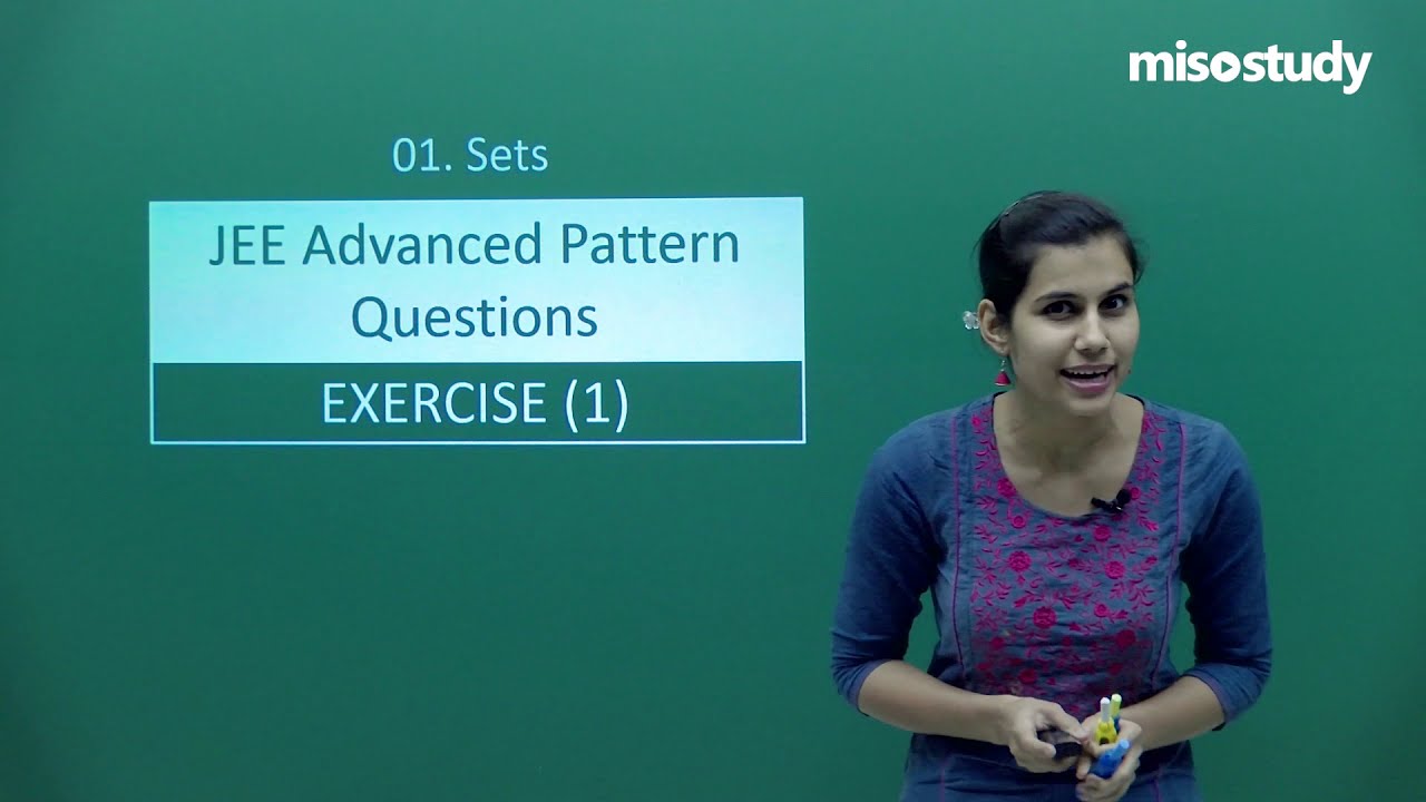 JEE Mathematics | 01. Sets | JEE Advanced Pattern Question Exercise ...