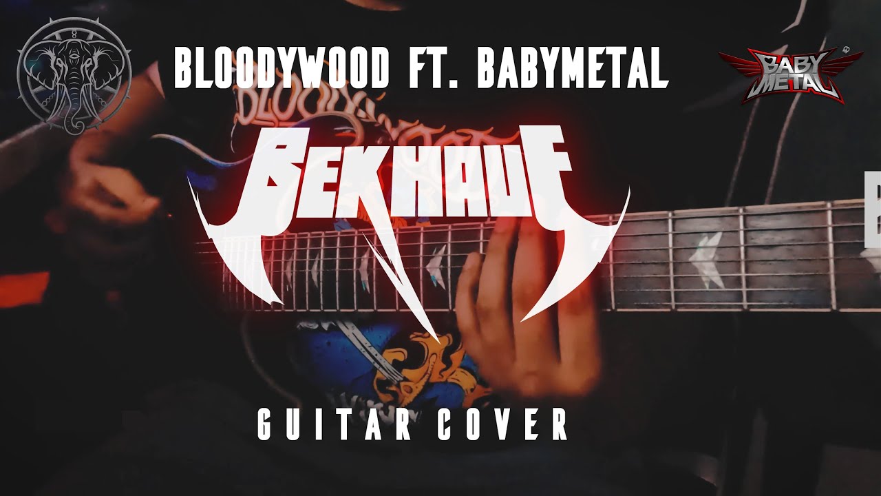 @Bloodywood Ft. @BABYMETAL - Bekhauf | Guitar Cover - YouTube