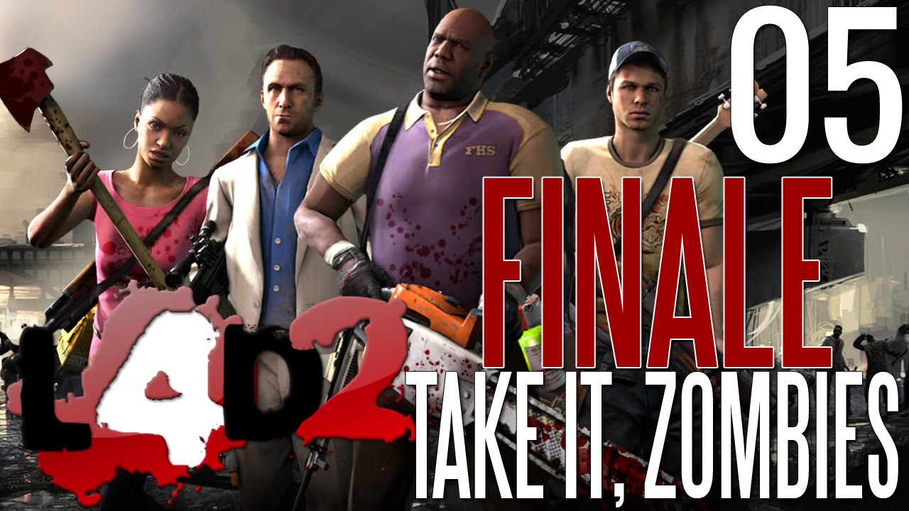 L4D2: TAKE IT, ZOMBIES! [Dead Center FINALE] - YouTube