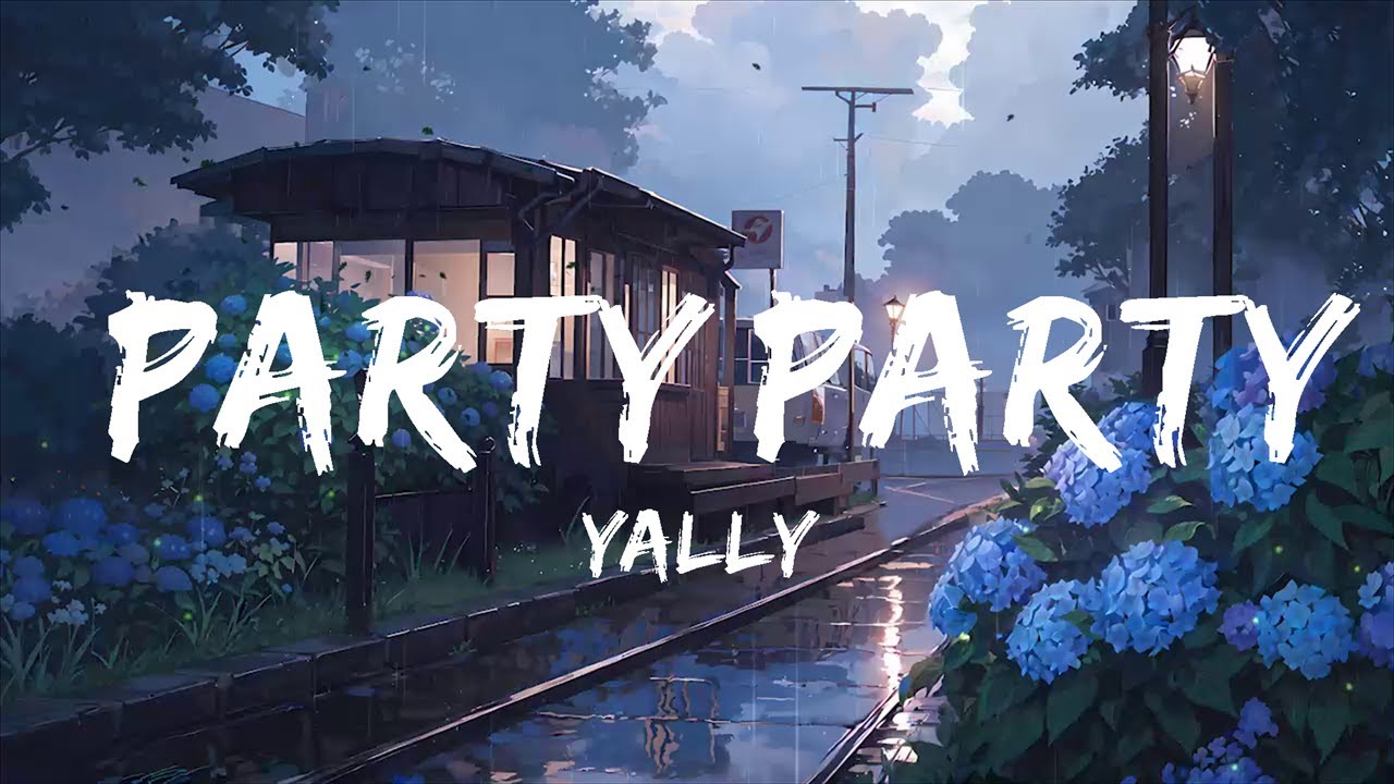 yally - Party Party (TikTok Remix) Lyrics | if you see us in the club ...