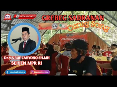 Grebeg Sadranan Curug Song Bersama Sekjen MPR RI, DR.MA'RUF CAHYONO SH ...