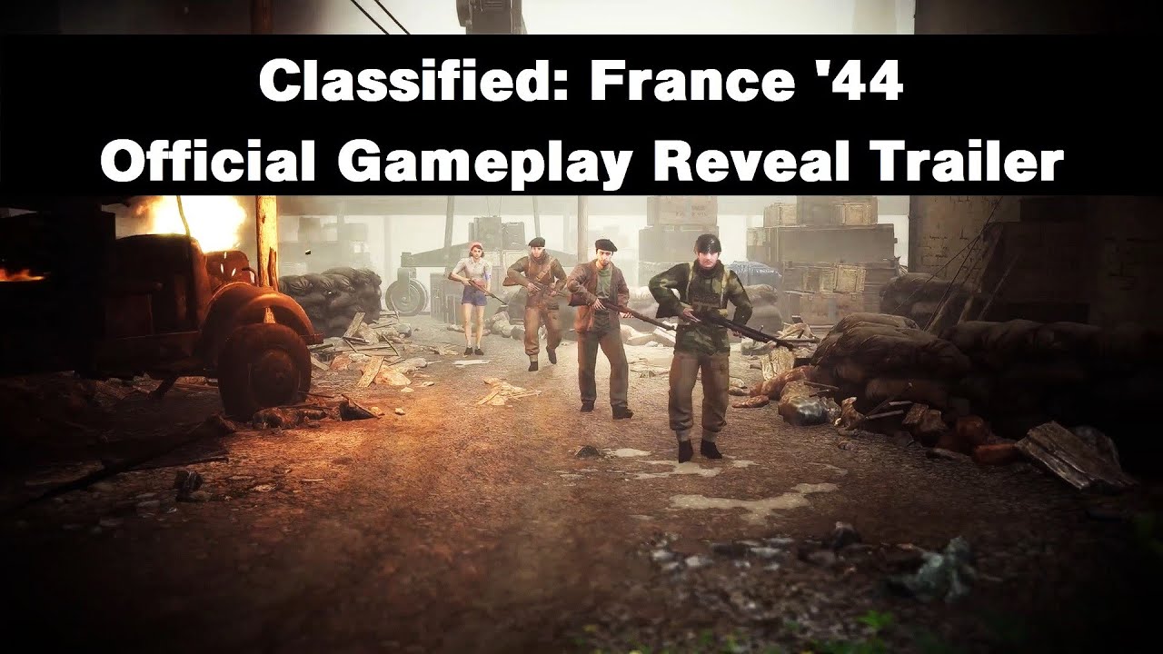 Classified: France '44 - Official Gameplay Reveal Trailer - YouTube