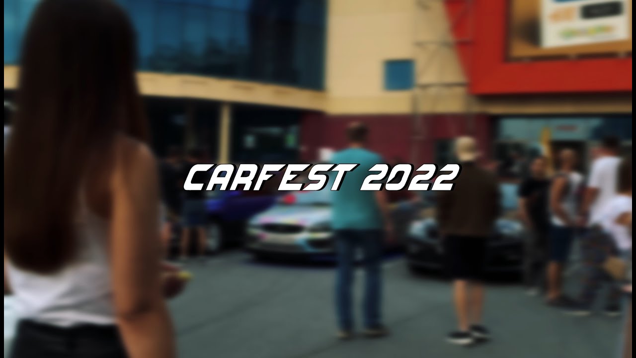 CarFest 2022 | Ekaterinburg | Komsomall | 4К - YouTube