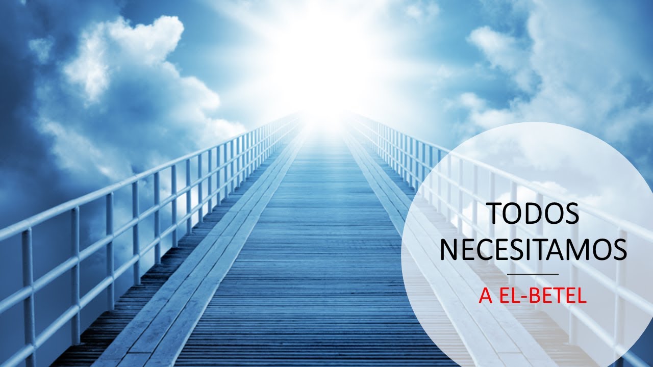 TODOS NECESITAMOS A EL-BETEL - YouTube
