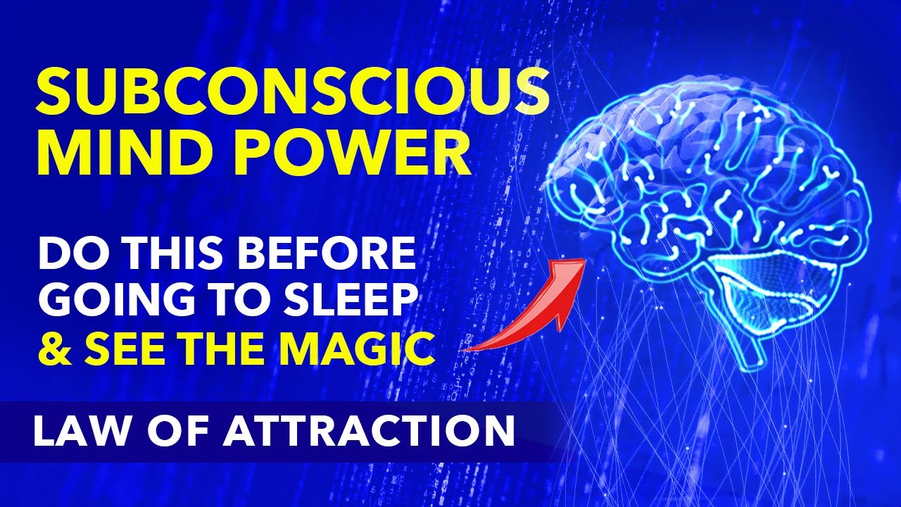 Do This Before Sleep For 7 Days And See The MAGIC [Best Time To Program Your Subconscious Mind ...