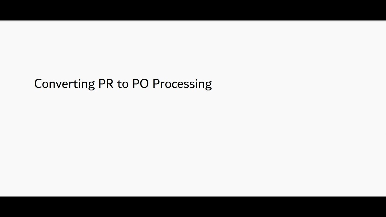 Converting PR to PO Processing - YouTube