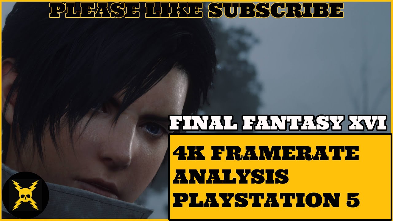 Is Performance Mode Good? FINAL FANTASY XVI 4K Graphics and Framerate ...