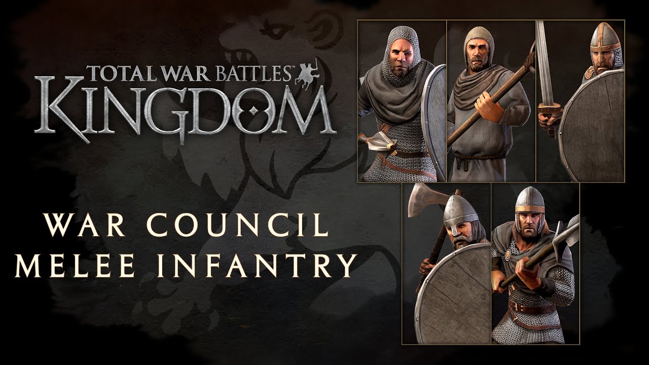 Total War Battles: KINGDOM - War Council - Melee Infantry - YouTube