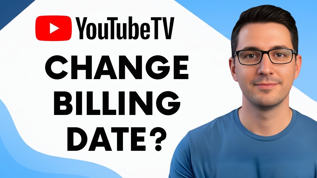 How to Change Billing Date on YouTube TV - YouTube
