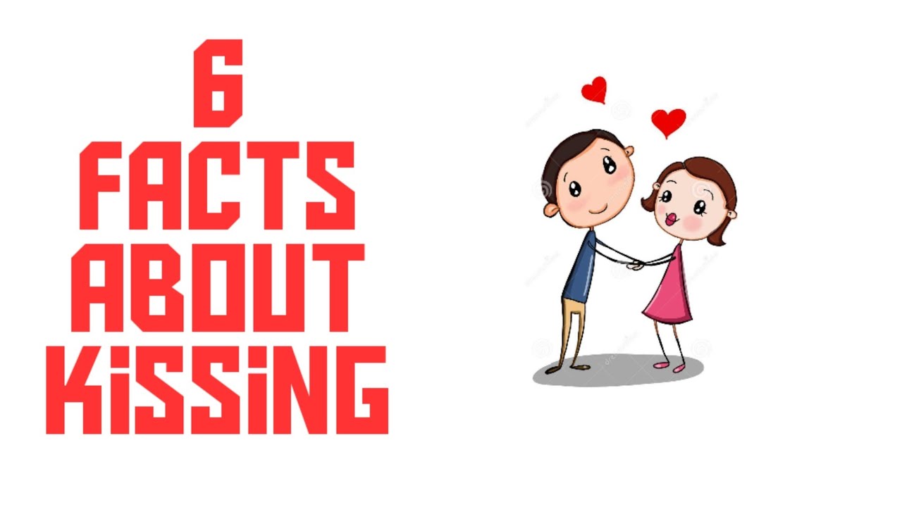 Facts about Kissing - (6 facts) - YouTube