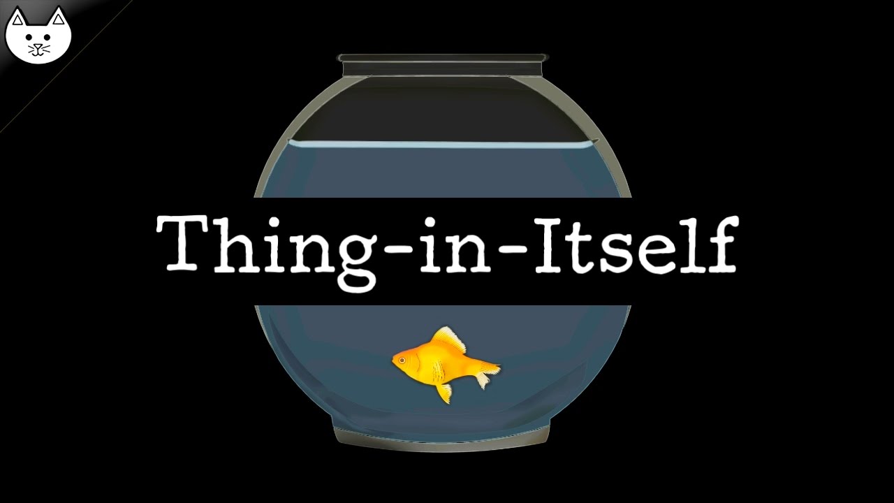 Thing In Itself Youtube