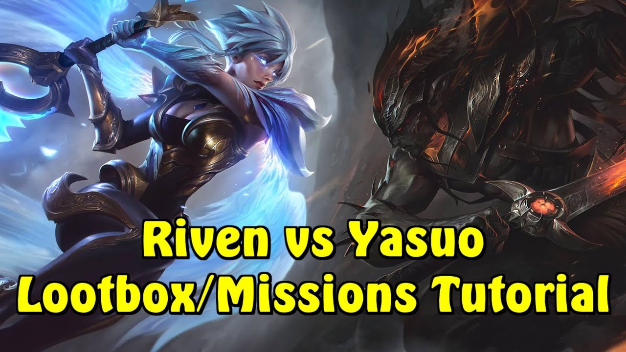 RIVEN vs YASUO Event + Lootbox/Missionen Tutorial - YouTube